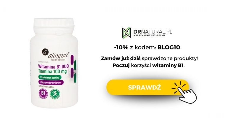 Witamina B1 / Tiamina - działanie, dawkowanie i skutki uboczne